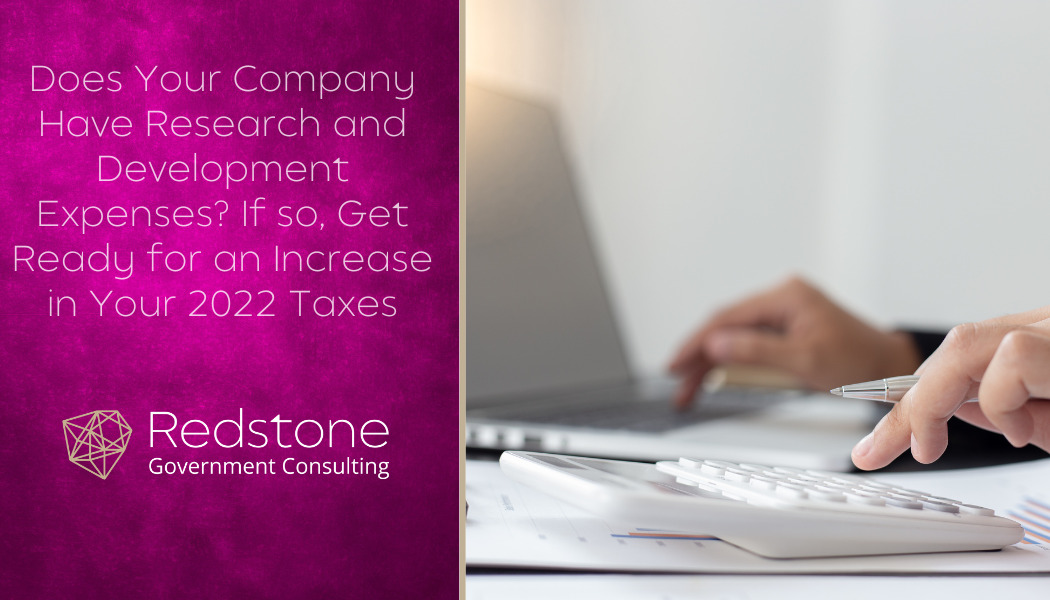 Does Your Company Have Research and Development Expenses? If so, Get Ready for an Increase in ...